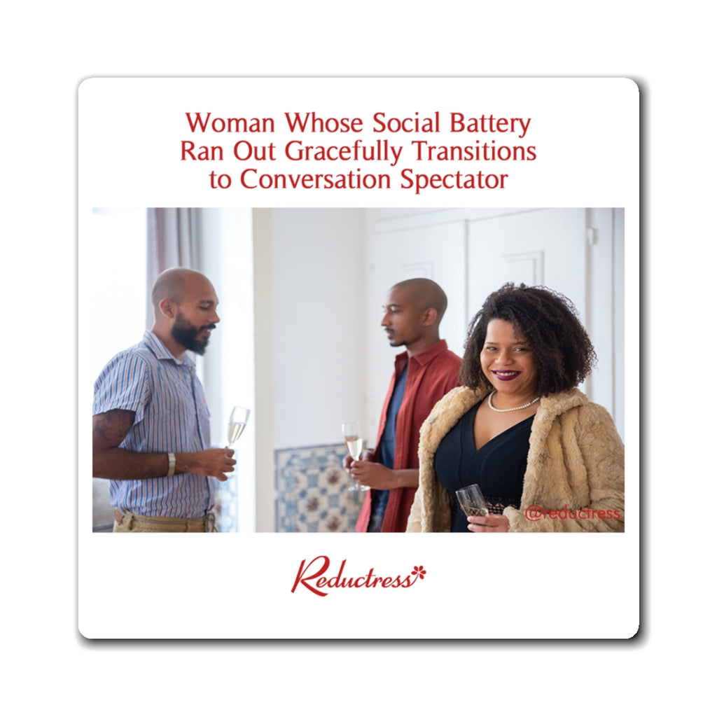 "Woman Whose Social Battery Ran Out Gracefully Transitions to Conversa ...