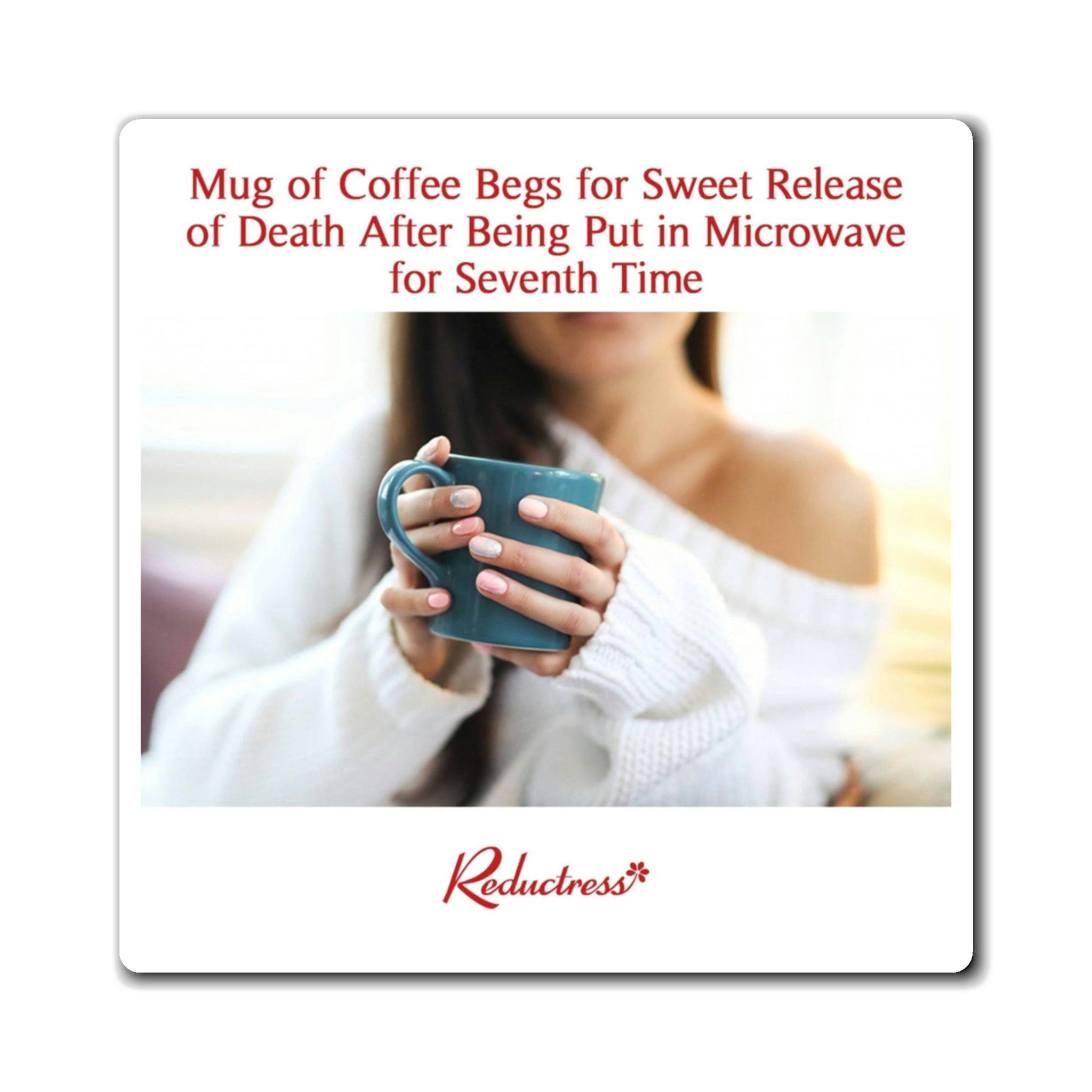 "Mug of Coffee Begs for Sweet Release of Death After Being Put in Micr ...